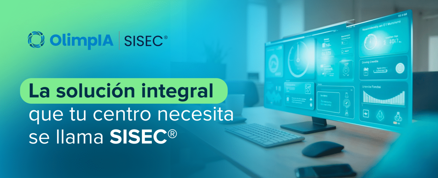 La solución integral que tu centro necesita se llama SISEC®